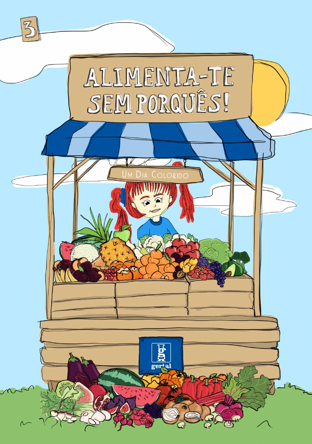 Alimenta-te sem porquês! • Gertal